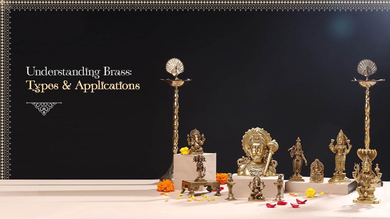 Understanding Brass: Types & Applications – Vedansh Craft